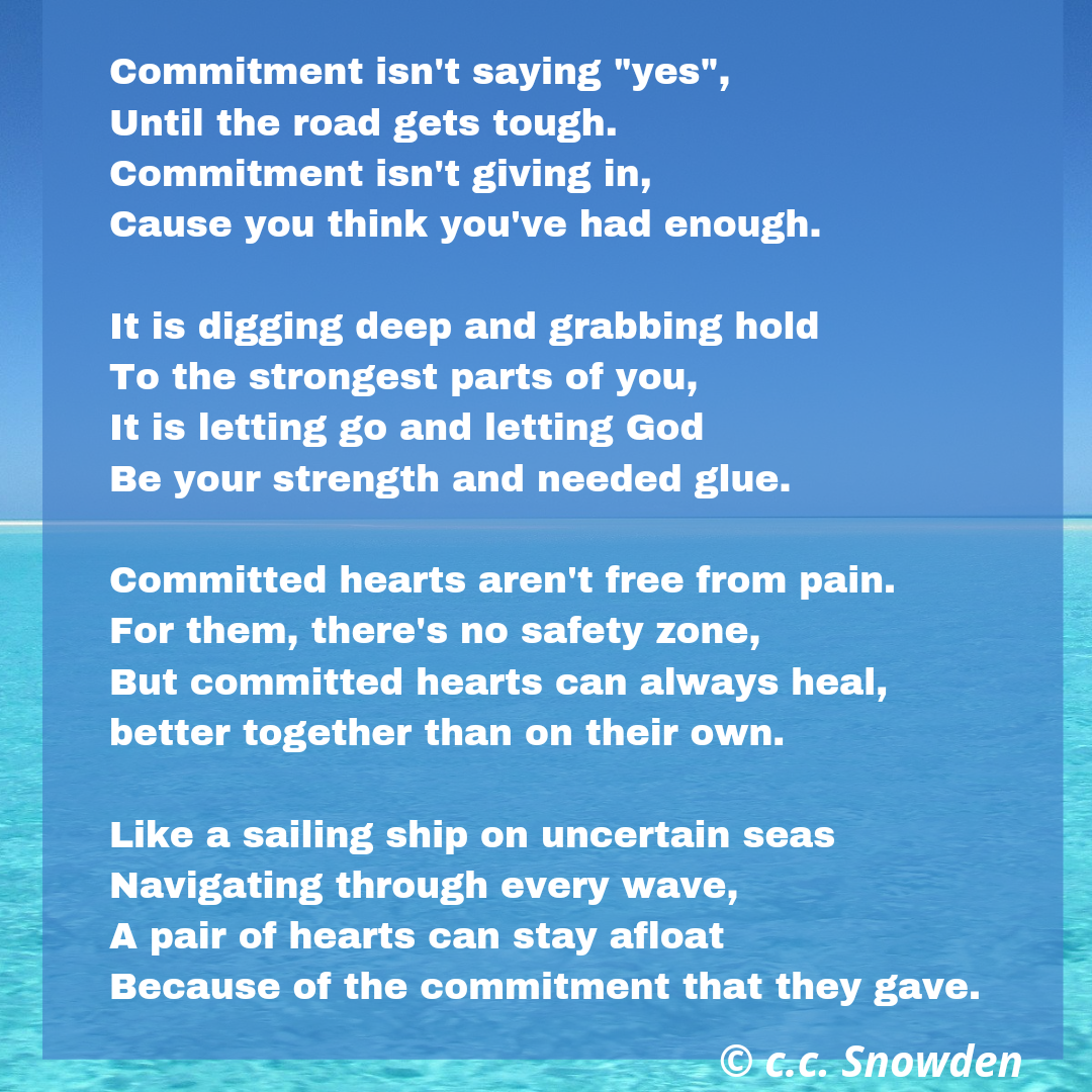 Commitment – Poetry by Carolyn Cantrell Snowden