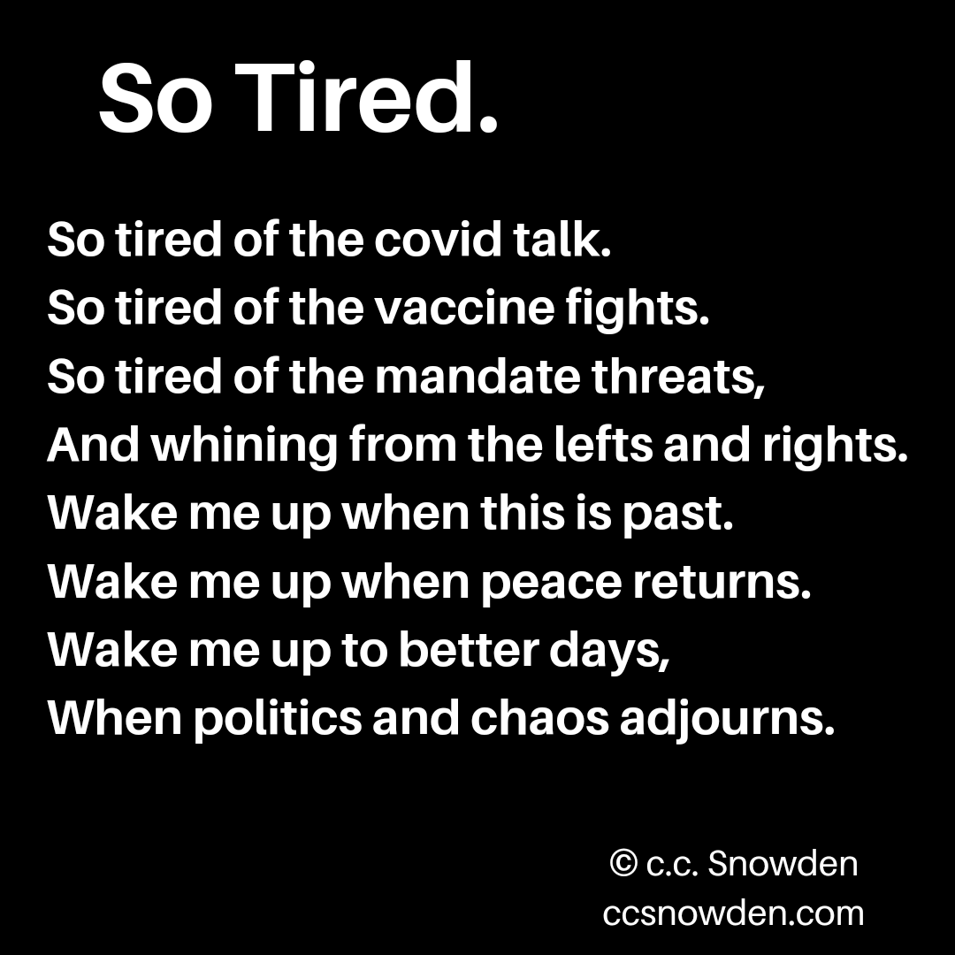 So Tired. – Poetry by Carolyn Cantrell Snowden